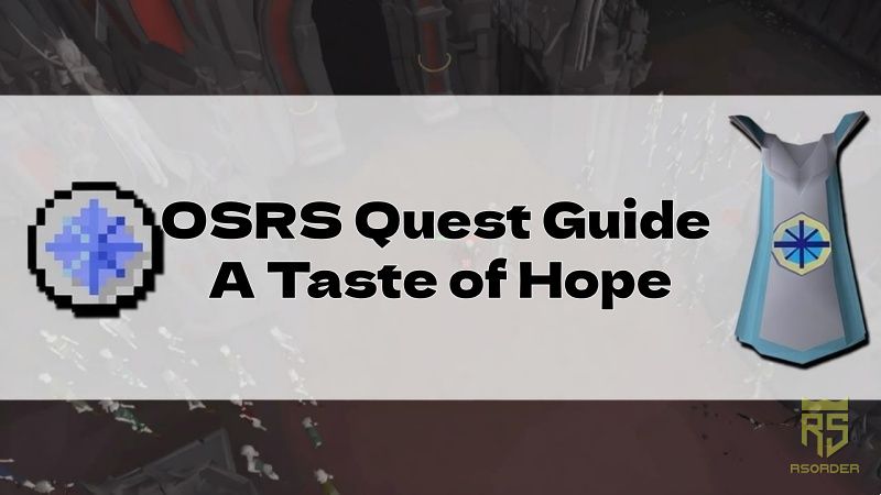 OSRS A Taste of Hope Quest Guide